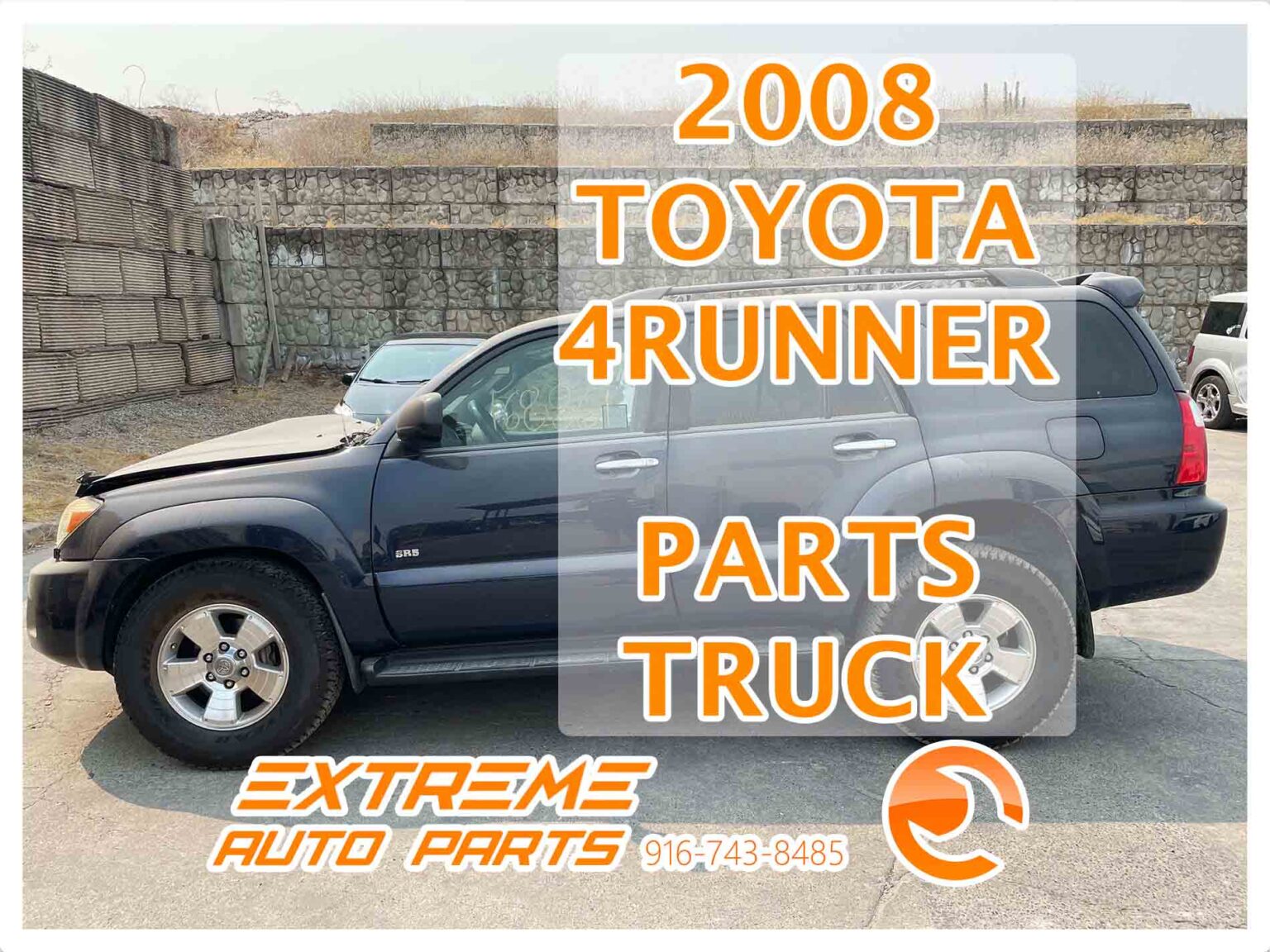 2008 Toyota 4Runner Parts Truck - Parting Out OEM - Extreme Auto Parts