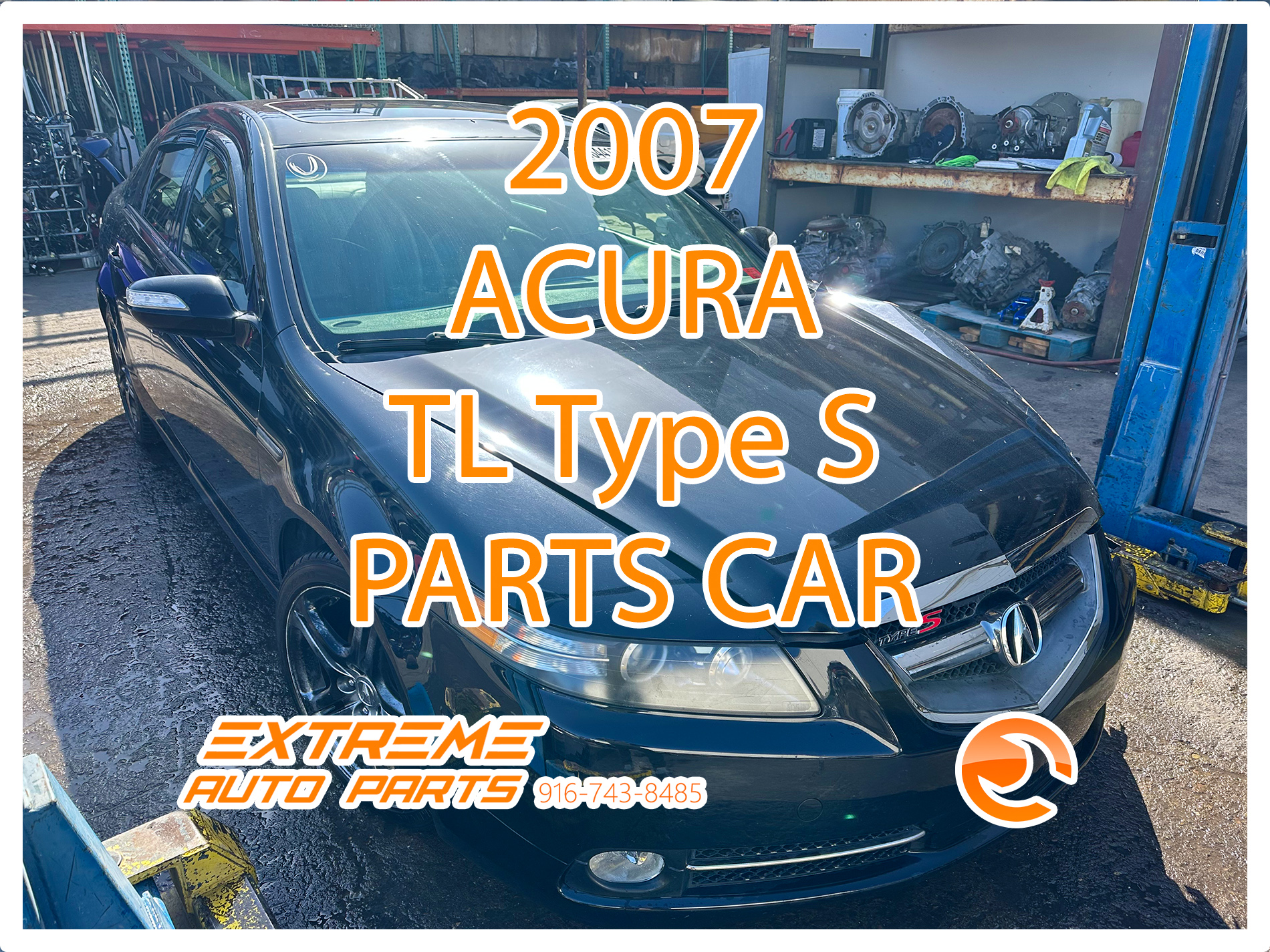 Acura TL Type S Parts Car - Parting Out - Extreme Auto Parts